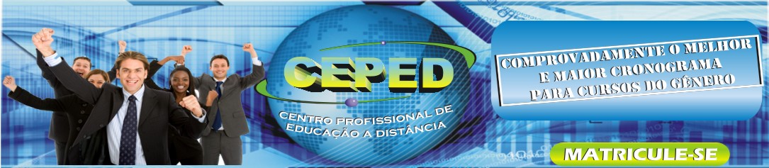 CEPED CURSOS (CENTRO PROFISSIONAL DE EDUCAÇÃO A DISTÂNCIA).