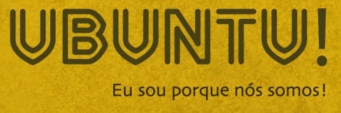 Filosofia Africana - Ubuntu: A então origem do conceito - Ubuntu