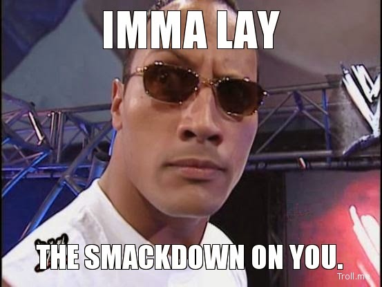 Sublurban Mama: SMACK.DOWN.