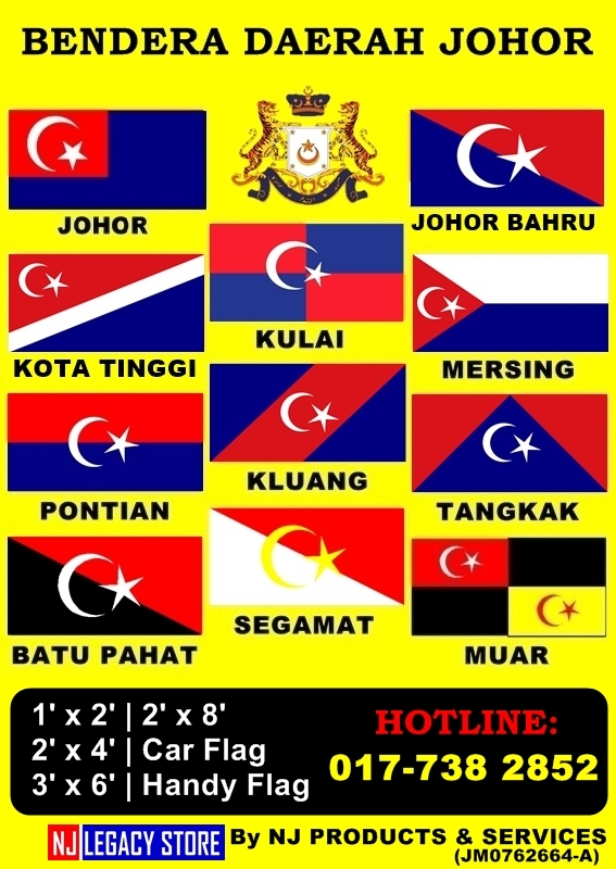 MEMBEKAL DAN MENJUAL BENDERA DAERAH-DAERAH JOHOR ~ | NJ LEGACY STORE
