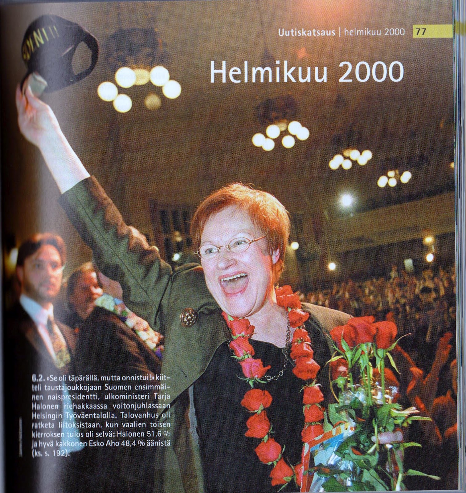 Suomen historia: Vuosi 2000 – Tarja Halonen Tasavallan presidentiksi