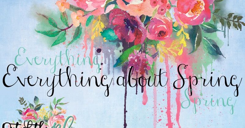 13 arts: Challenge #42 - Everything about Spring