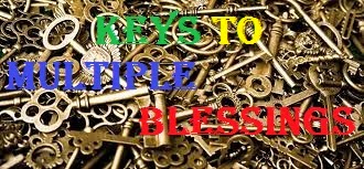 Exploits: KEYS TO MULTIPLE BLESSINGS
