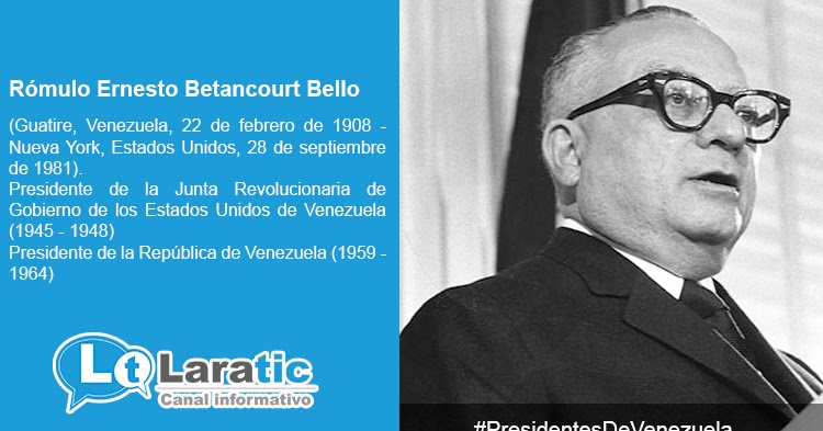 Presidentes de Venezuela: Rómulo Betancourt
