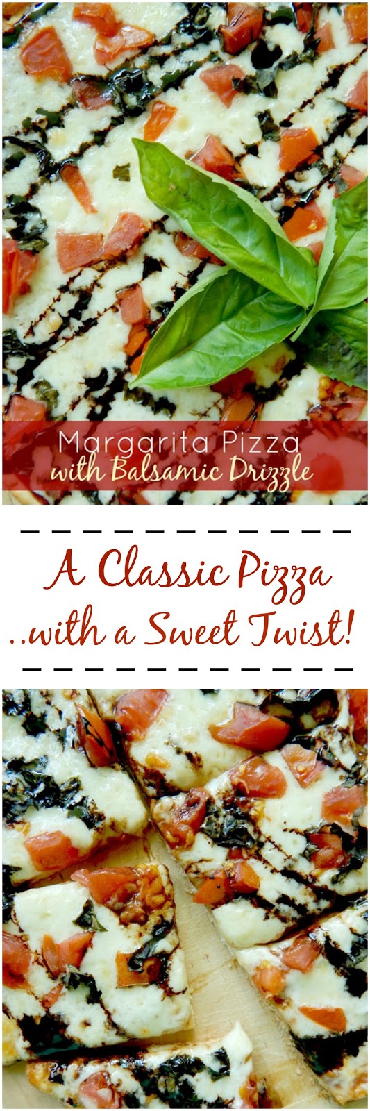 Margarita Pizza with Balsamic Drizzle | Ally's Sweet & Savory Eats