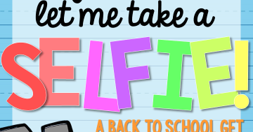 The Flamingo Classroom: But First...Let Me Take a Selfie | Back to ...