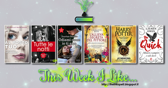 This Week I Like... #11 dal 19 al 25 Settembre