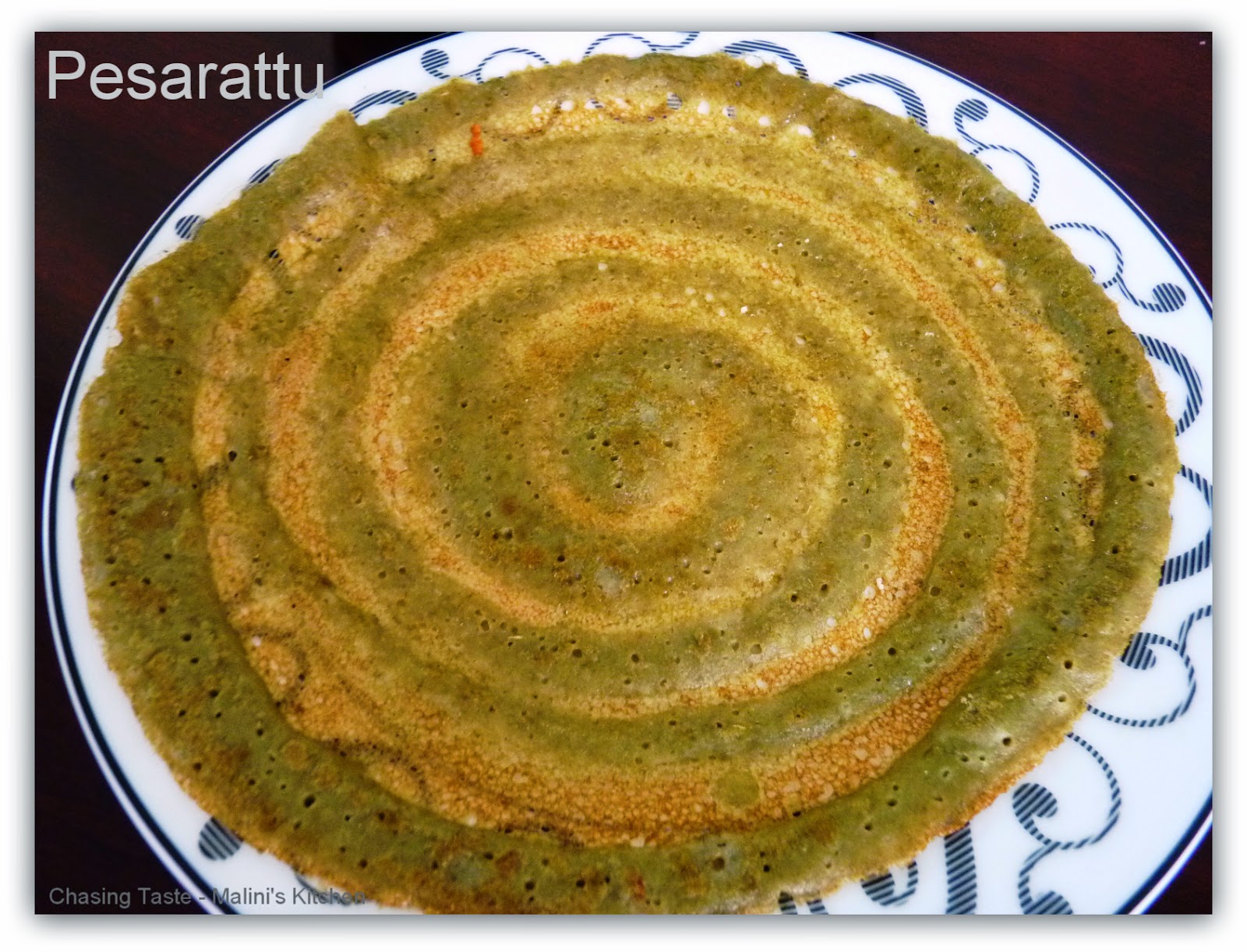 Chasing Taste: Pesarattu Dosa - Green Moong Dal Dosa Recipe
