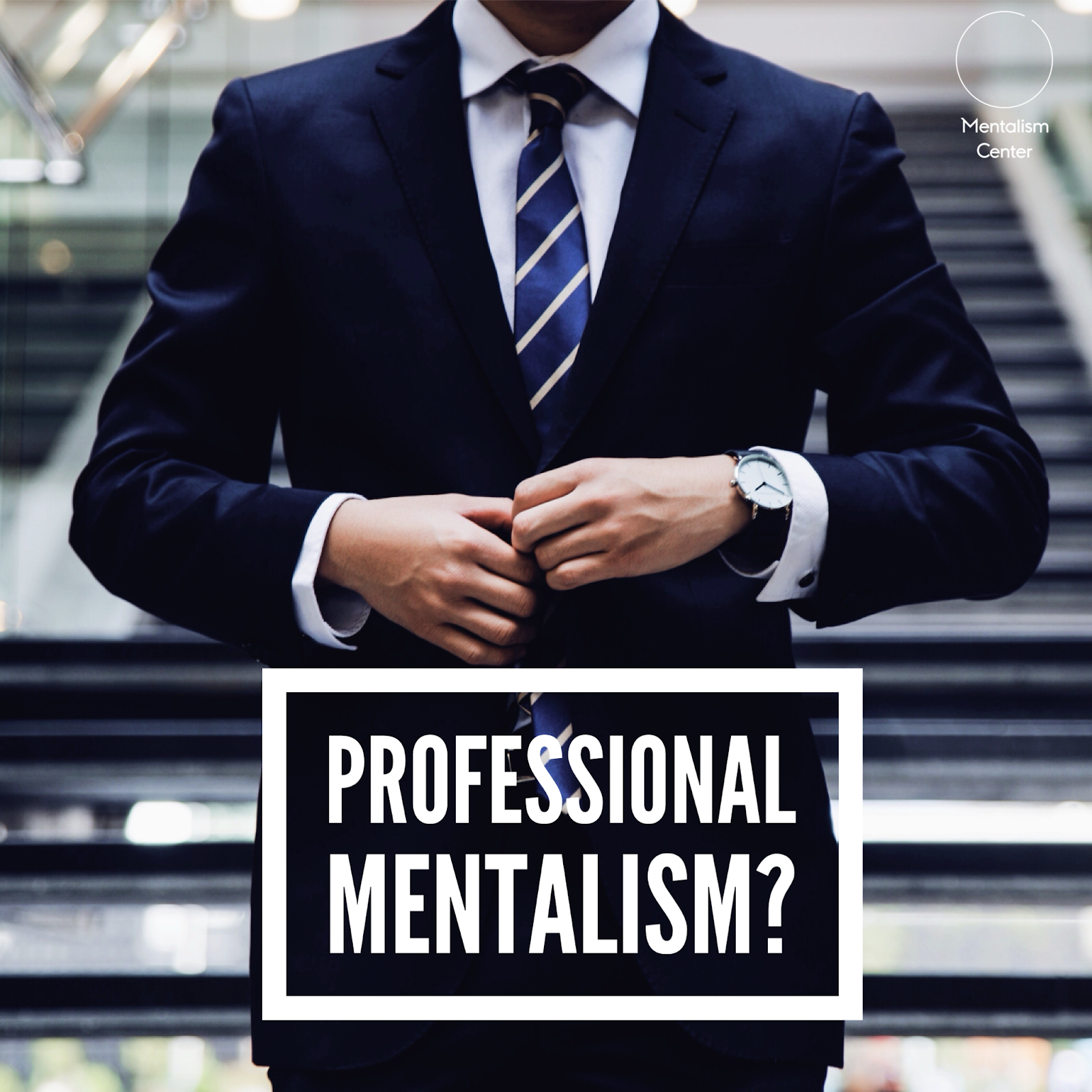 Professional Mentalism? - Mentalism Center
