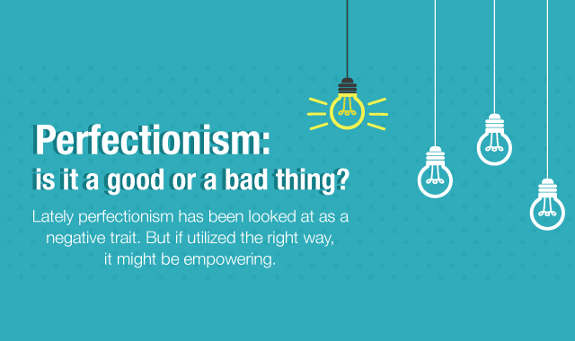 Perfectionism: Is It a Good or a Bad Thing? #infographic - Visualistan