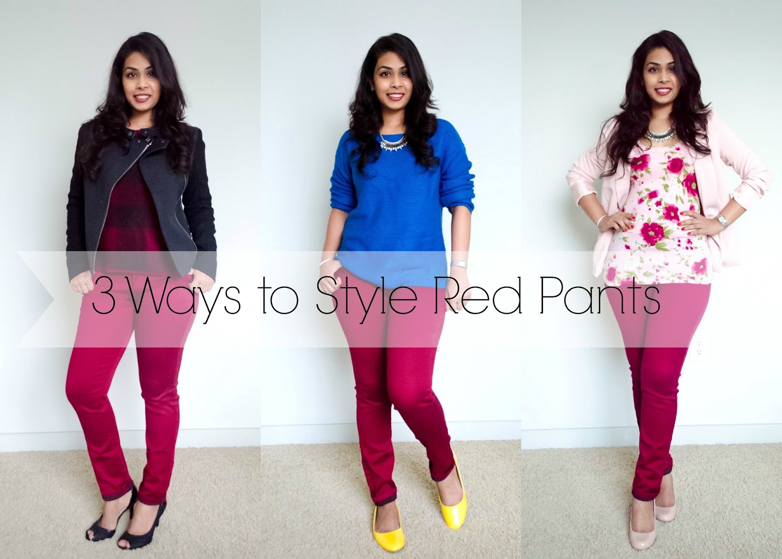 ACT Style Blog: 3 Ways to Style Red Pants