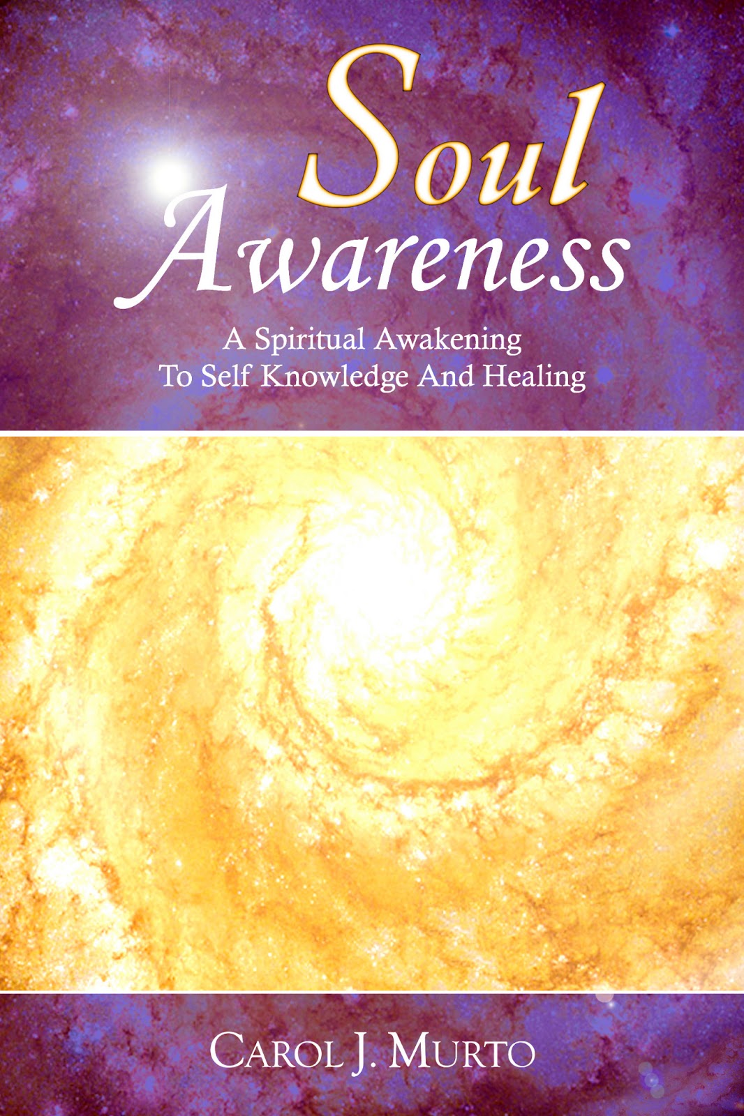 The Writing World: (Cover Reveal) Soul Awareness by Carol Murto
