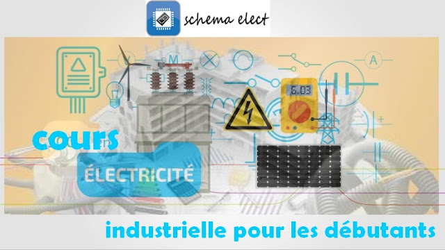 cours d'électricité industrielle pour les débutants - cours ...