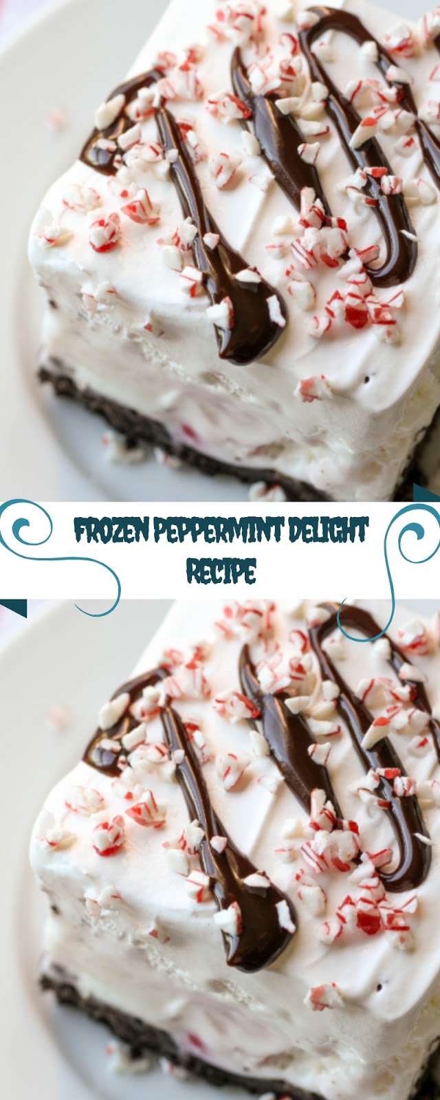 Frozen Peppermint Delight Recipe #christmas #dessert - Harian 14