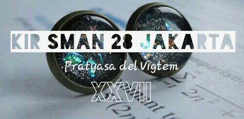 KIR SMAN 28 Jakarta: ABOUT KIR 28