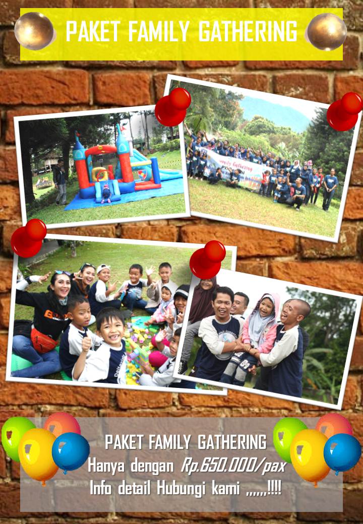 FAMILY GATHERING DI BOGOR | PAKET OUTBOUND PUNCAK | OUTBOUND BOGOR ...