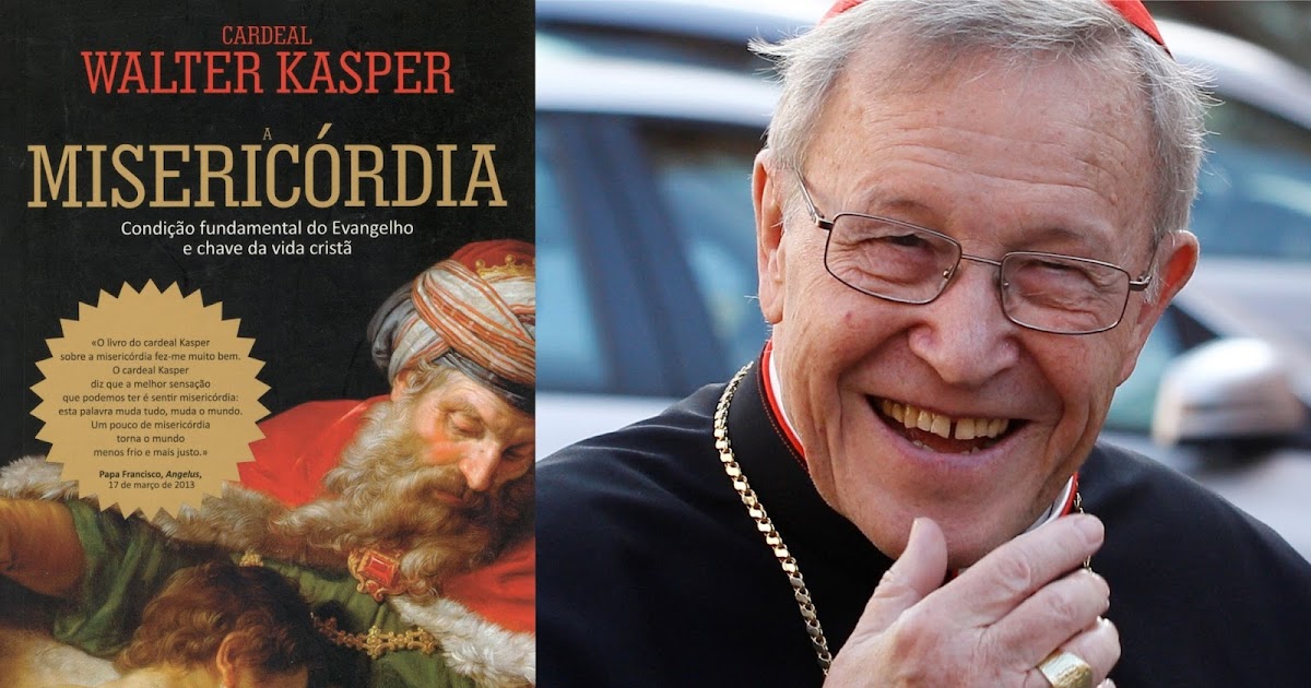 Caritas in Veritate: WALTER KASPER - A MISERICÓRDIA
