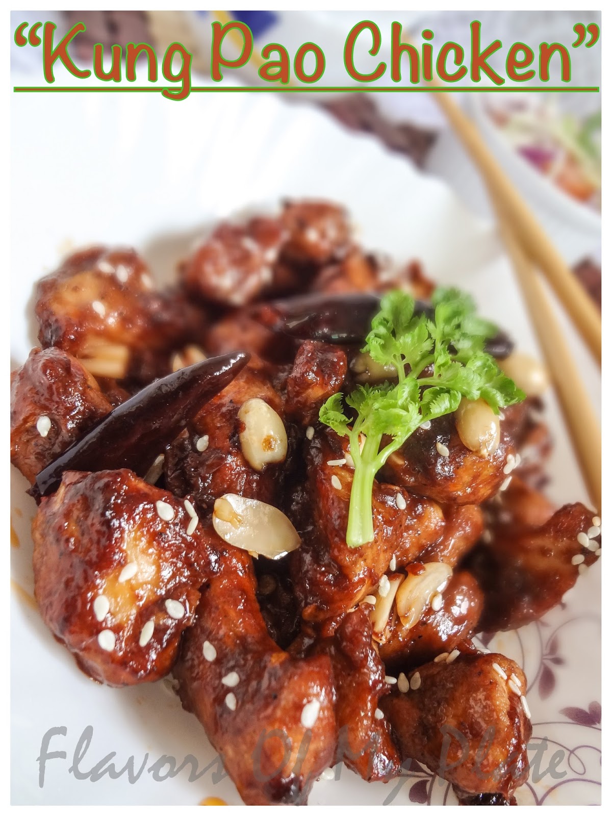 Flavors Of My Plate: Kung Pao Chicken