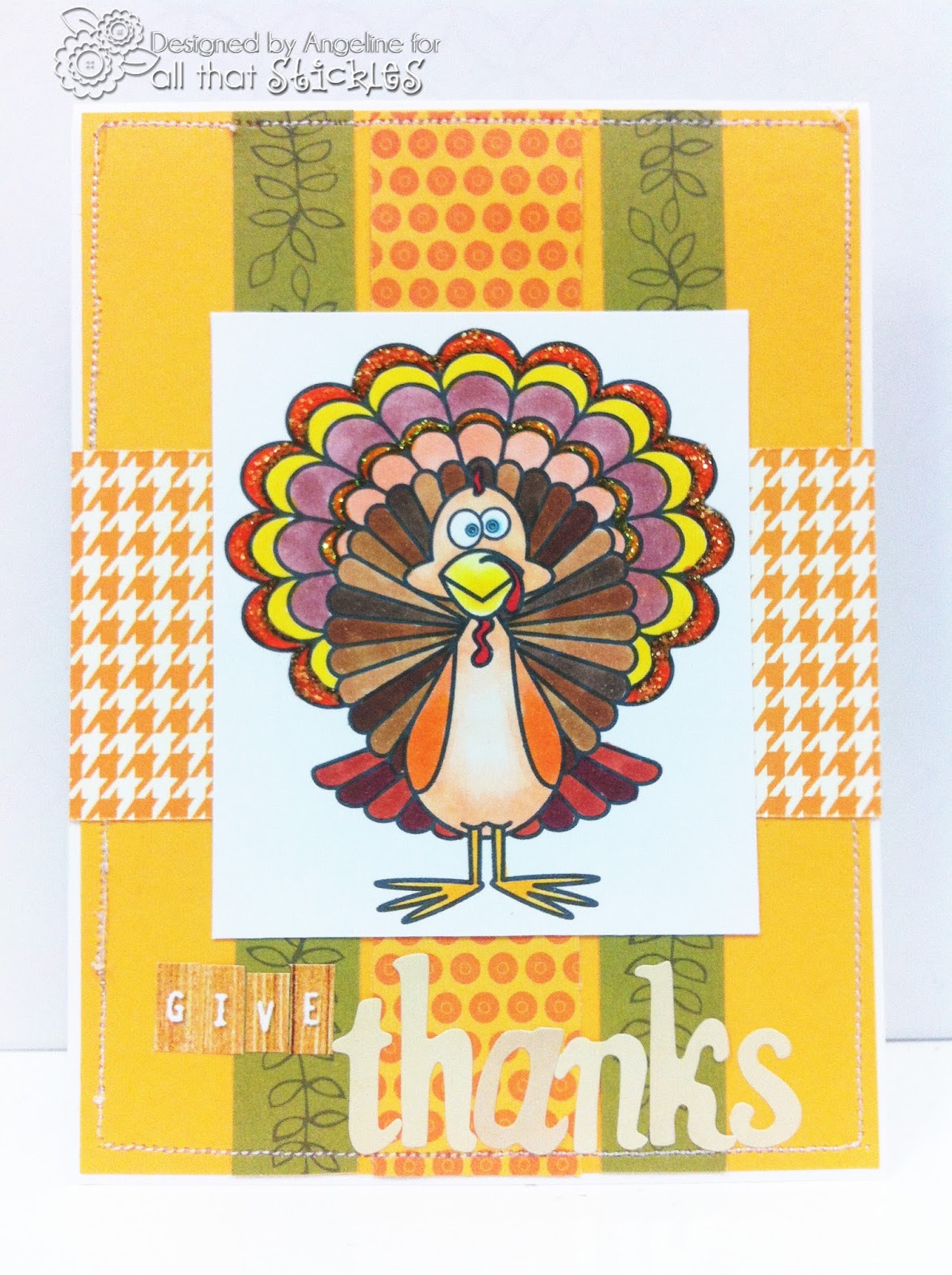 All That Stickles {Give Thanks} - Scrappy Scrappy