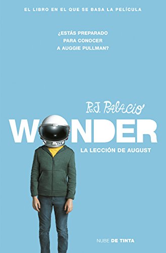 Caos Literario: Reseña: Wonder. La lección de August - R. J. Palacio