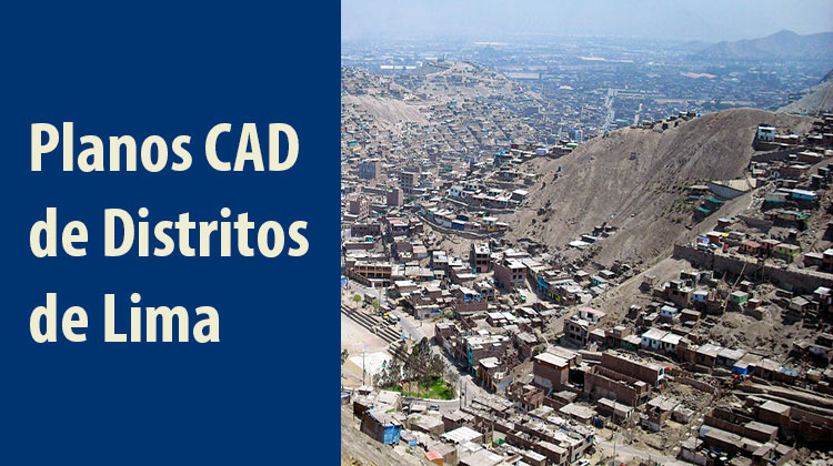 Ingeniería Civil: PLANOS CAD DE DISTRITOS DE LIMA (DWG | MEGA)