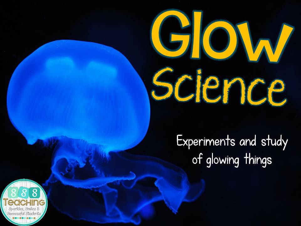 GLOW SCIENCE - Summer Camp Day 1 - SSSTeaching