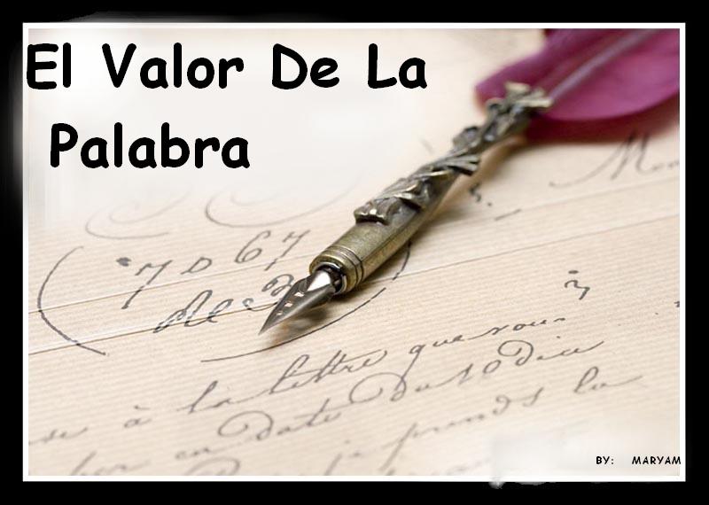 *REFLEXION CORAZON*: El valor de las palabras: su importancia