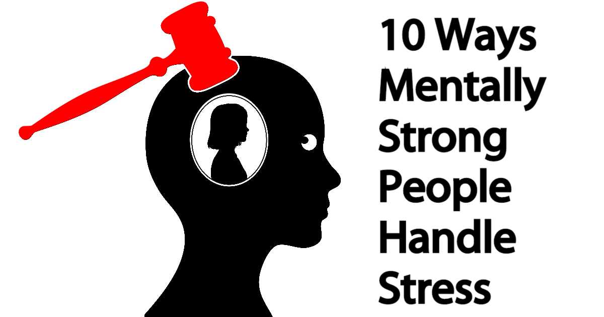 Awesomequotes4u.com: 10 Ways Mentally Strong People Handle Stress