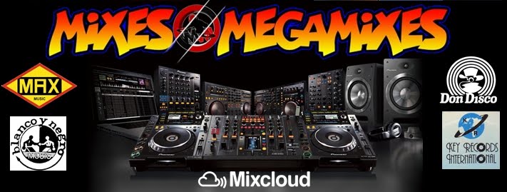 MIXES Y MEGAMIXES