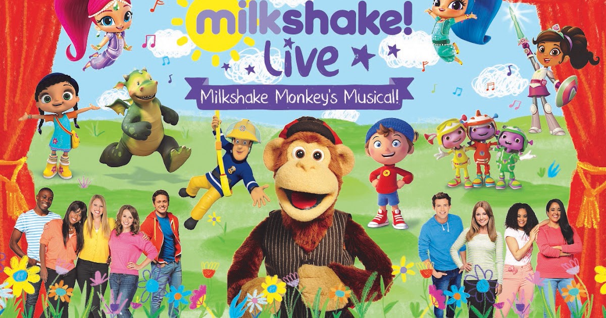 NickALive!: Channel 5's Milkshake! Monkey’s Musical Set to Tour the UK