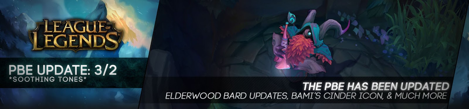 3/2 PBE Update: Elderwood Bard updates, Bami's Cinder icon, "Luden's ...
