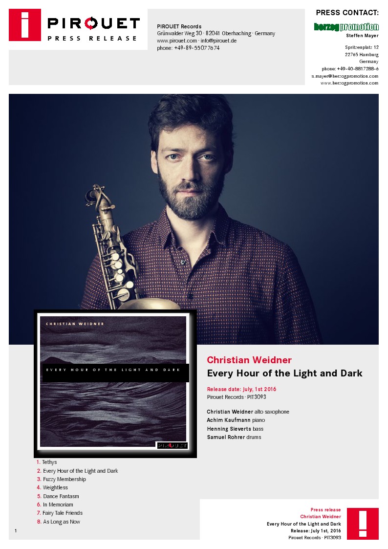 Republic of Jazz: Christian Weidner - Every Hour of the Light and Dark (2016) PIROUET RECORDS