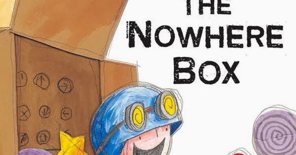 Kids' Book Review: Review: The Nowhere Box
