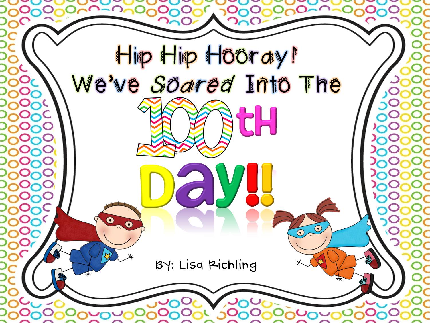 Learning is Something to Treasure: Weekly Shout Outs, 100th Day ...