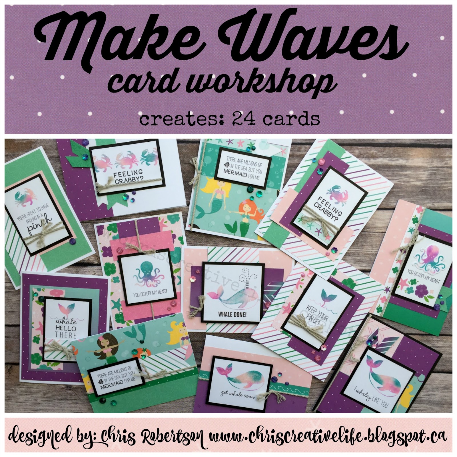 Chris' Creative Life: Make Waves Cardmaking Workshop