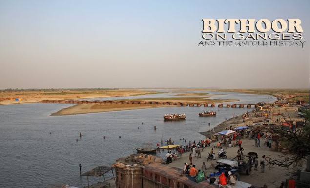 Bithoor : Where the epic Ramyana was penned.
