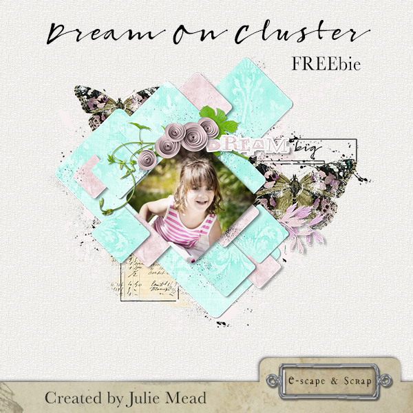 E-scape and Scrap: FREEbie: Dream On Cluster Frame