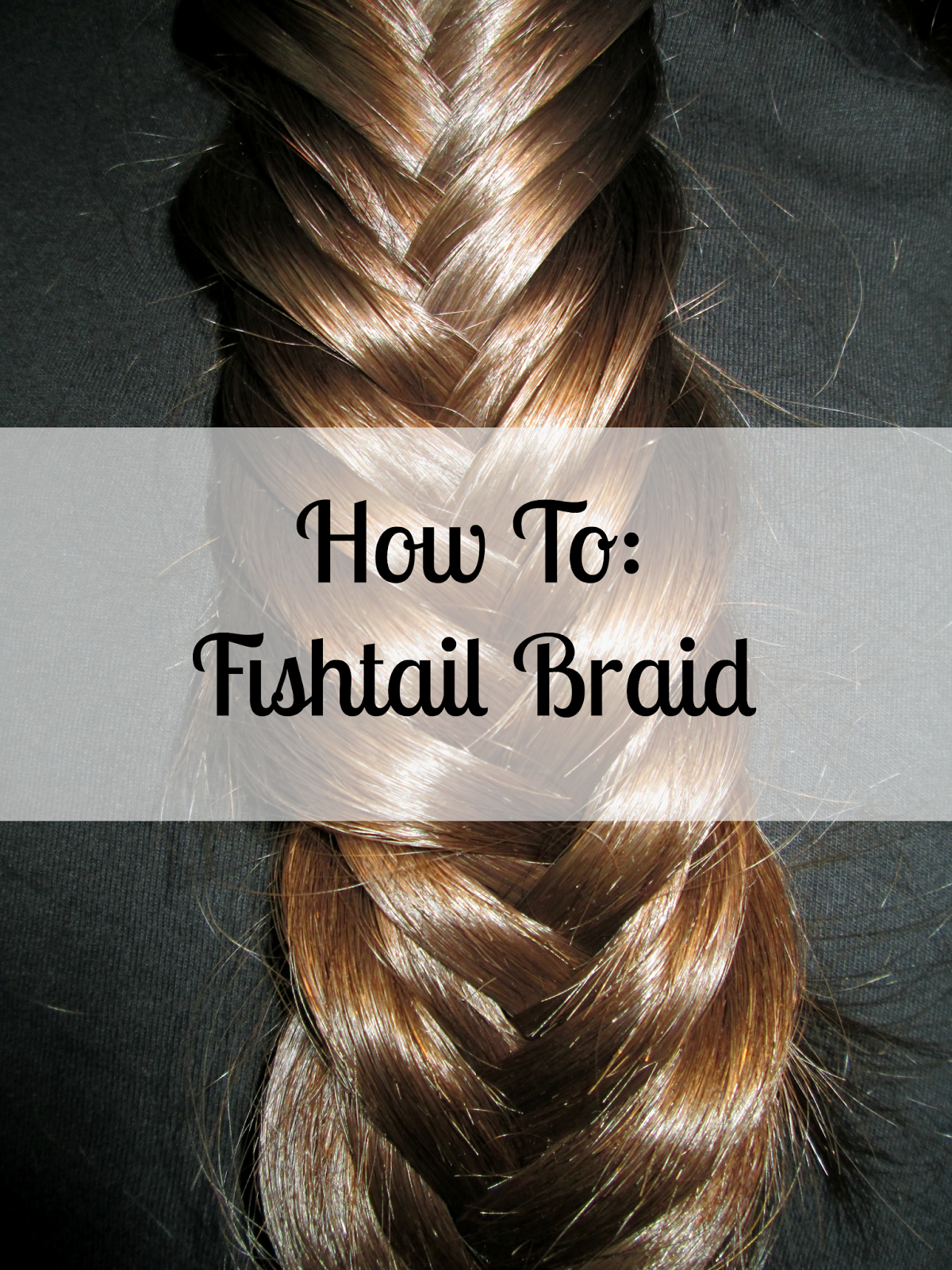 Unique Geek: How To: Fishtail Braid