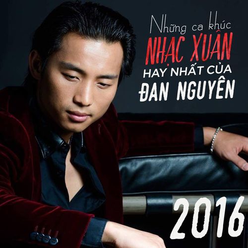 Đan Nguyên - Tuyển tập những ca khúc hay nhất ~ Nhạc trữ tình Việt Nam