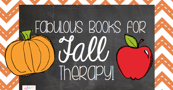 Fabulous Books for Fall Therapy! | Simply Speech