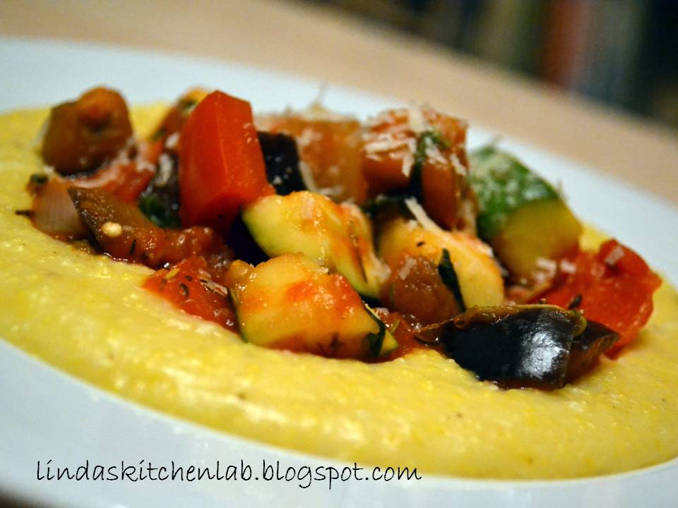 Linda's Kitchen Lab: Soft Polenta with Ratatouille