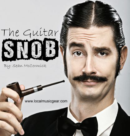 Local Music Gear - Feature Story: The Guitar Snob, Understating what ...