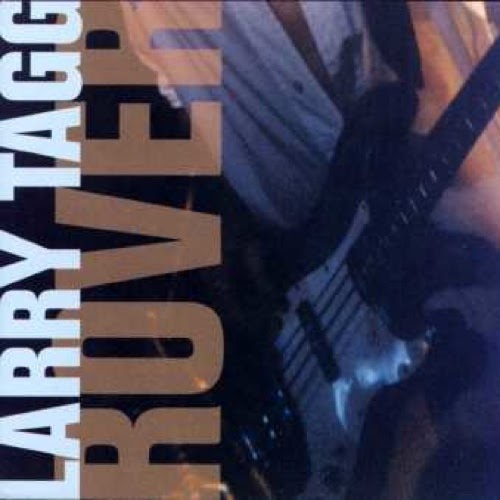 La Bible de la Westcoast Music - Cool Night -: Larry Tagg "Rover" (1997 ...