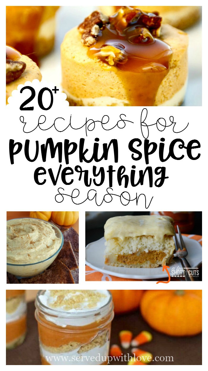 20+ Recipes for Pumpkin Spice Everything Season | Served Up With Love