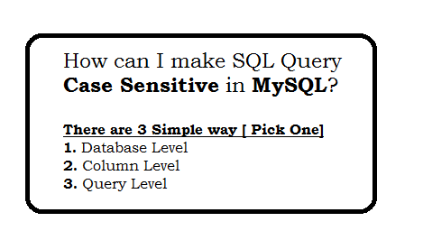 How can I make SQL Query case sensitive string comparison on MySQL ...