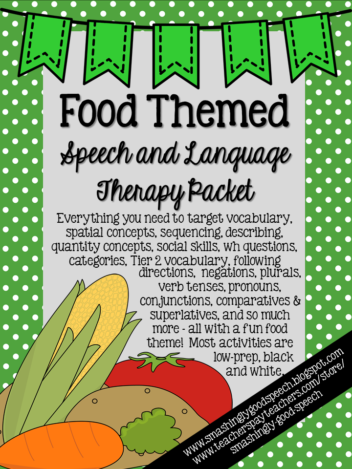 Smashingly Good Speech: Food Themed Speech and Language Lesson Plans