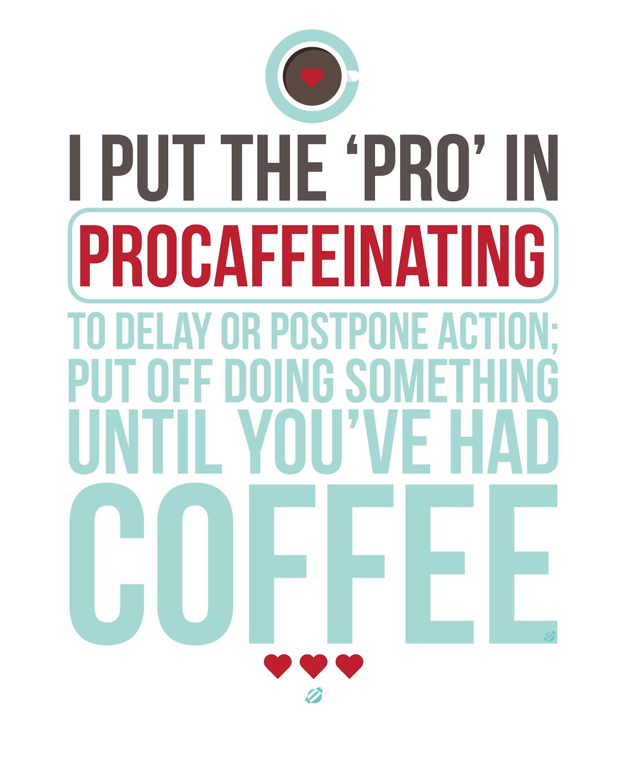 LostBumblebee Blog: I Put the PRO in PROCAFFEINATING Redux