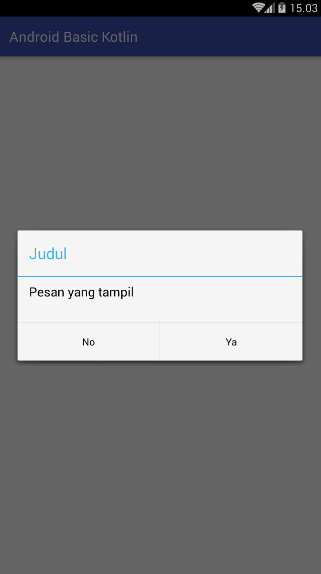 Inspirasi & Seni Technology: Membuat AlertDialog pada Kotlin Inspirasi & Seni Technology: Membuat AlertDialog pada Kotlin