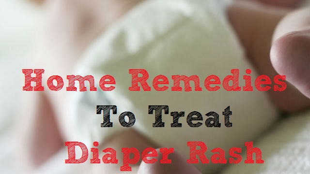 The Healthy Tips: Home Remedies To Treat Diaper Rash