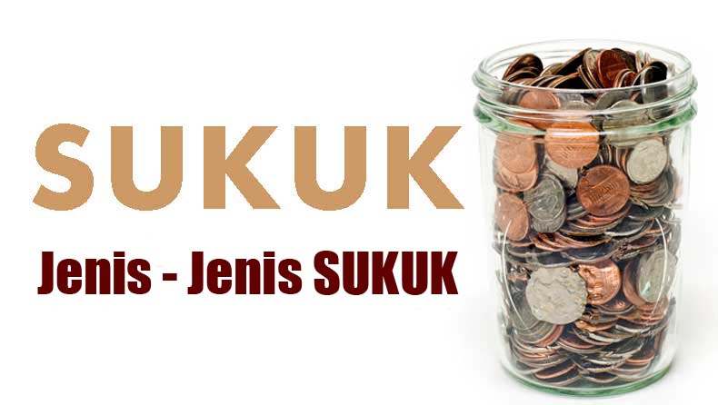 Pengertian Sukuk dan Jenis-Jenis Sukuk » Katapengertian - Pengertian ...